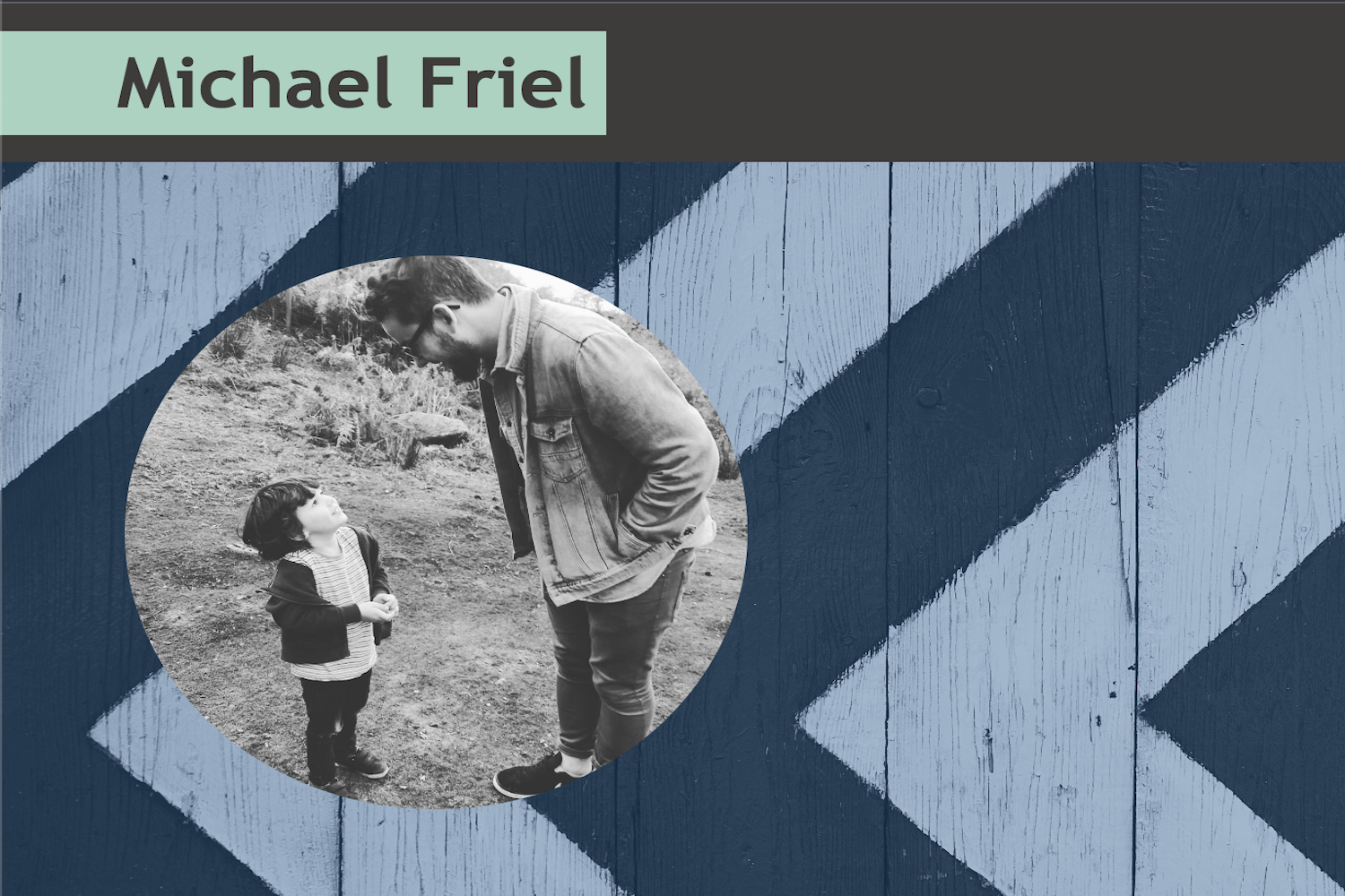 Michael Friel Portfolio